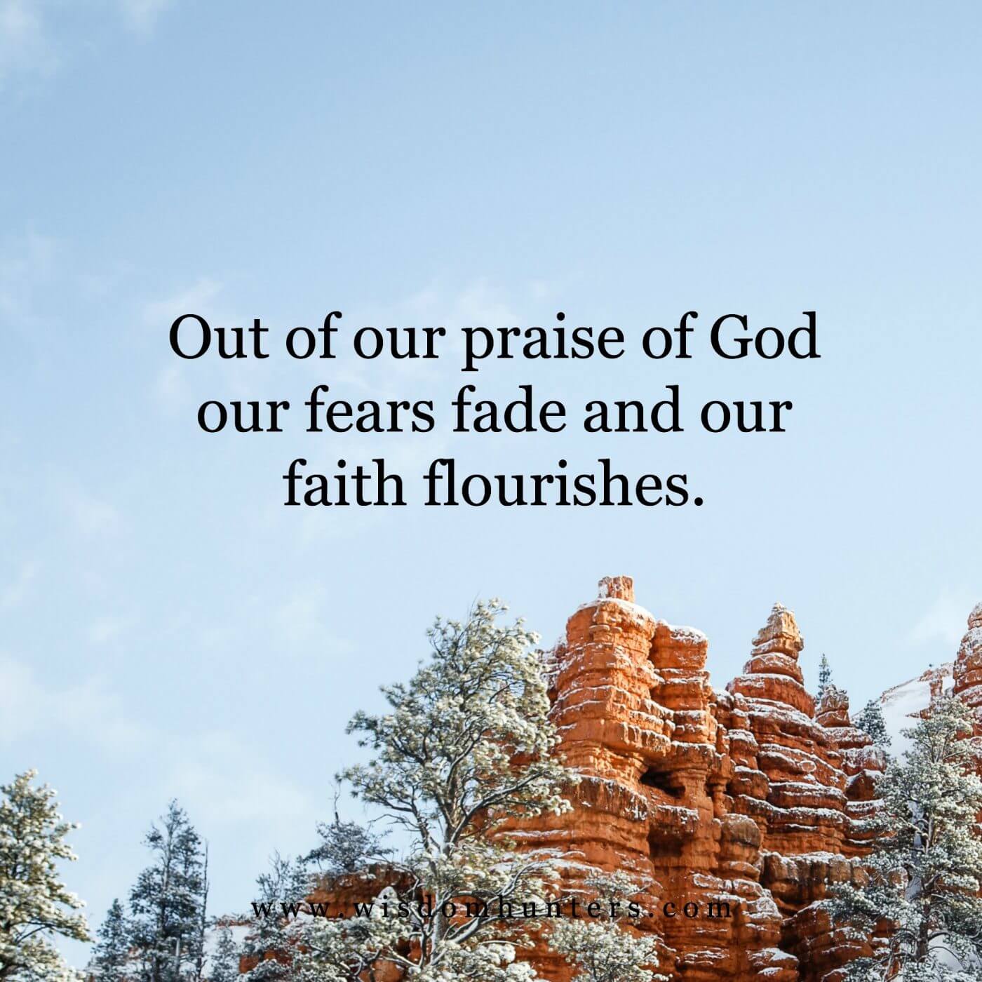 Faith Versus Fear - Wisdom Hunters