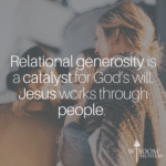 Relational Generosity - Wisdom Hunters