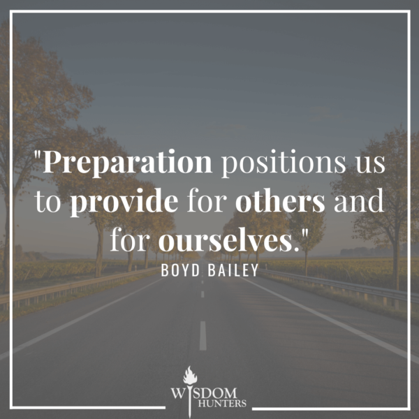 Preparation’s Provision - Wisdom Hunters
